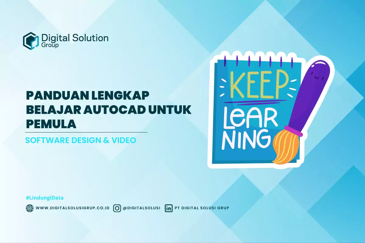 Panduan Lengkap Belajar AutoCAD untuk Pemula