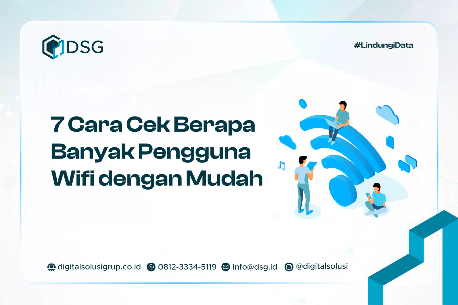 7 Cara Cek Berapa Banyak Pengguna Wifi dengan Mudah