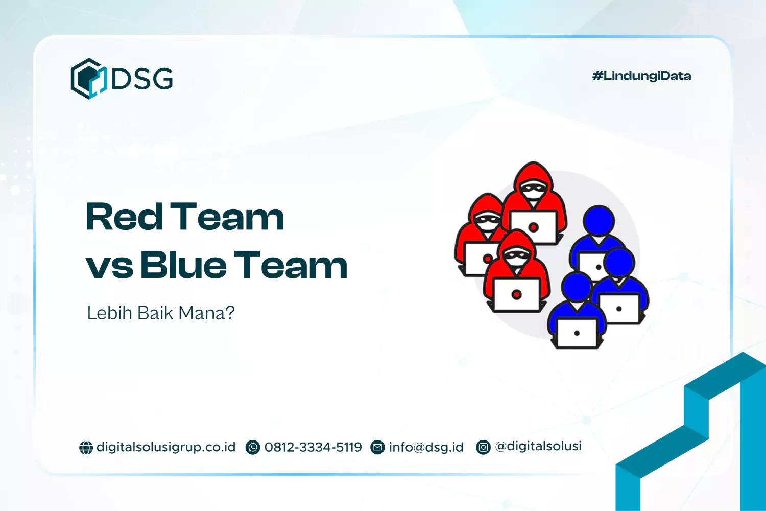Red Team vs Blue Team : Lebih Baik Mana?